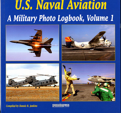 Specialty Press US Naval Aviation volume 1, reviewed by Scott Van Aken